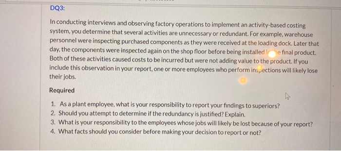 Solved DQ3: In conducting interviews and observing factory | Chegg.com