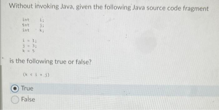 Solved Without invoking Java, given the following Java | Chegg.com Solved Without invoking Java, given the following Java | Chegg.com