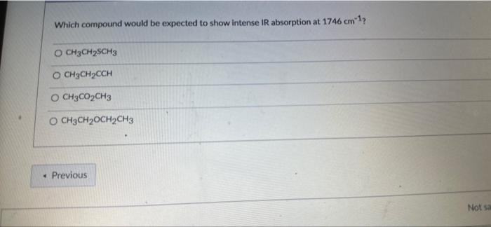 Solved Which compound would be expected to show intense IR | Chegg.com