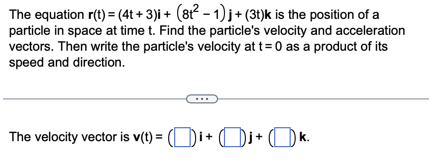Solved The equation r(t)=(4t+3)i+(8t2-1)j+(3t)k ﻿is the | Chegg.com