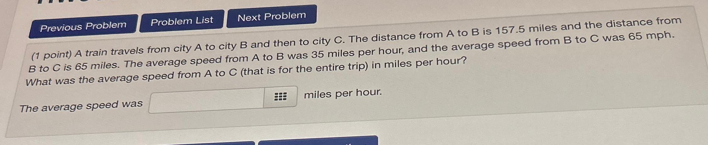 Solved Previous Problem(1 ﻿point) ﻿A train travels from city | Chegg.com
