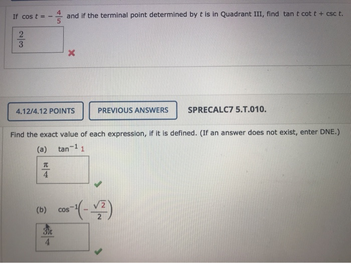 Solved If cos t = - and if the terminal point determined by | Chegg.com