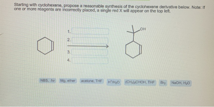 Solved Starting with cyclohexene, propose a reasonable | Chegg.com Solved Starting with cyclohexene, propose a reasonable | Chegg.com