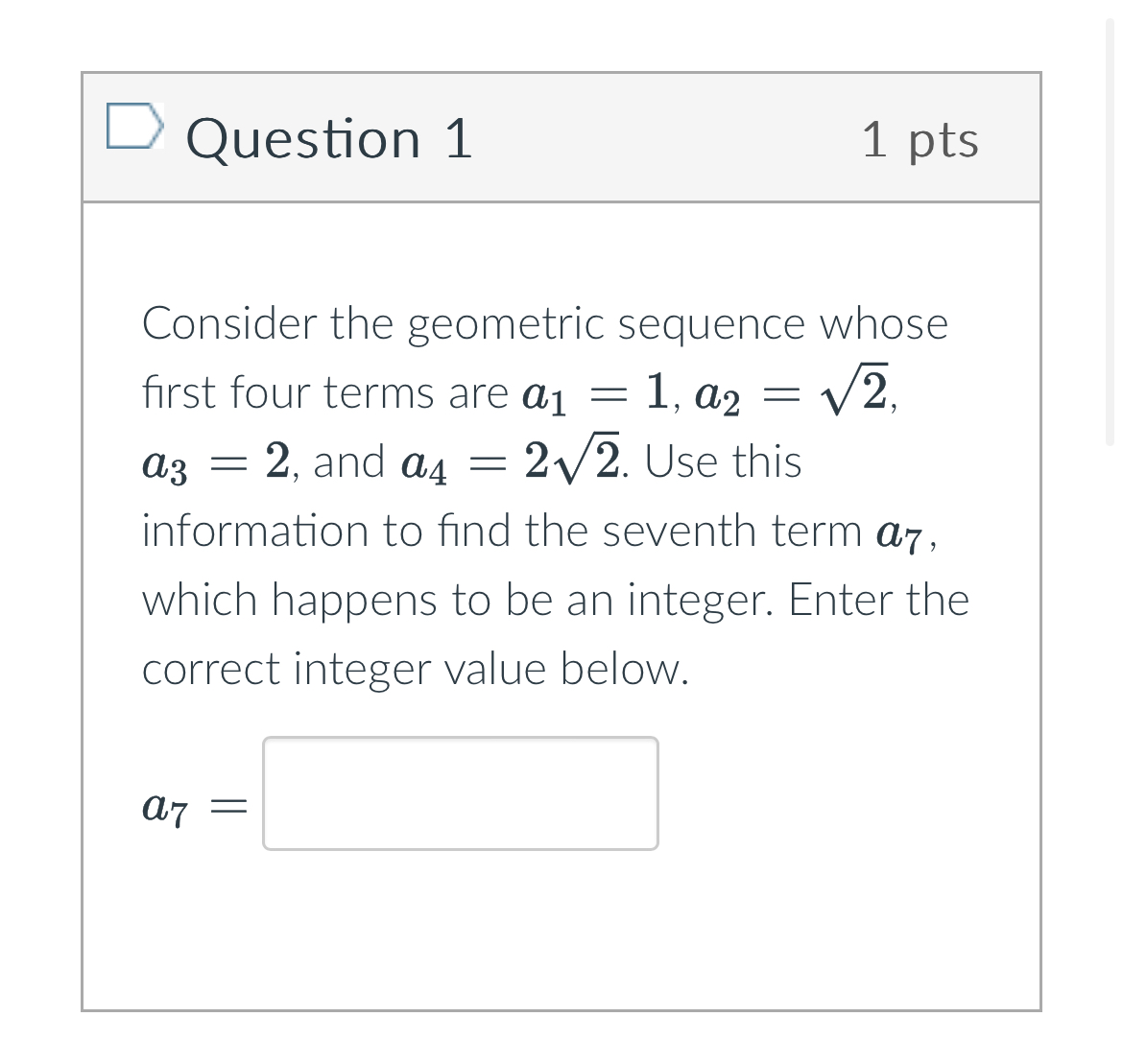 Solved Question 11 ﻿ptsConsider the geometric sequence whose | Chegg.com