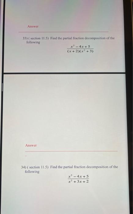 Solved 33. Find the partial fraction decomposition of | Chegg.com