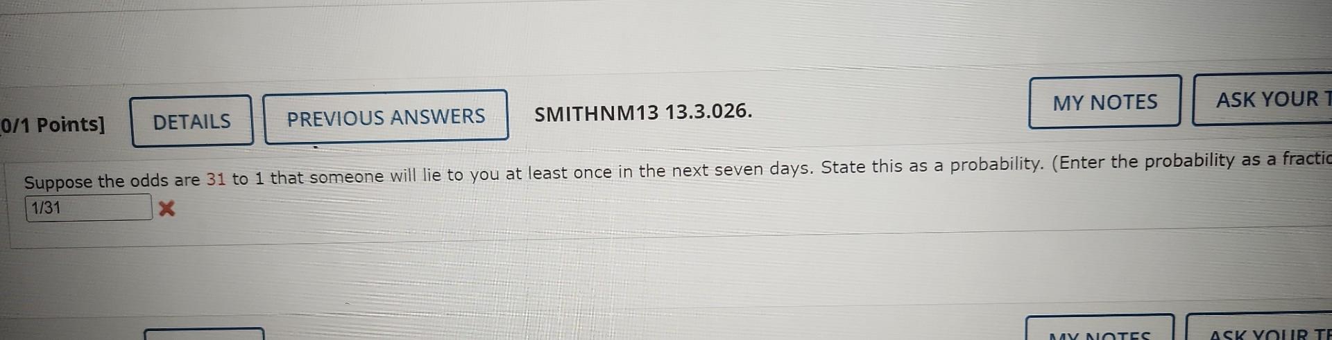 Suppose the odds are 31 to 1 that someone will lie to | Chegg.com