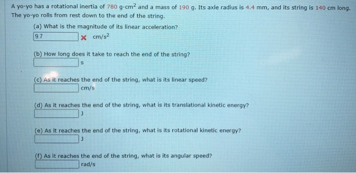 Solved A yo-yo has a rotational inertia of 780 g.cm2 and a | Chegg.com