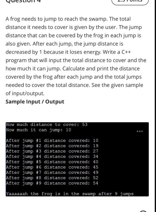 Solved A frog needs to jump to reach the swamp. The total | Chegg.com