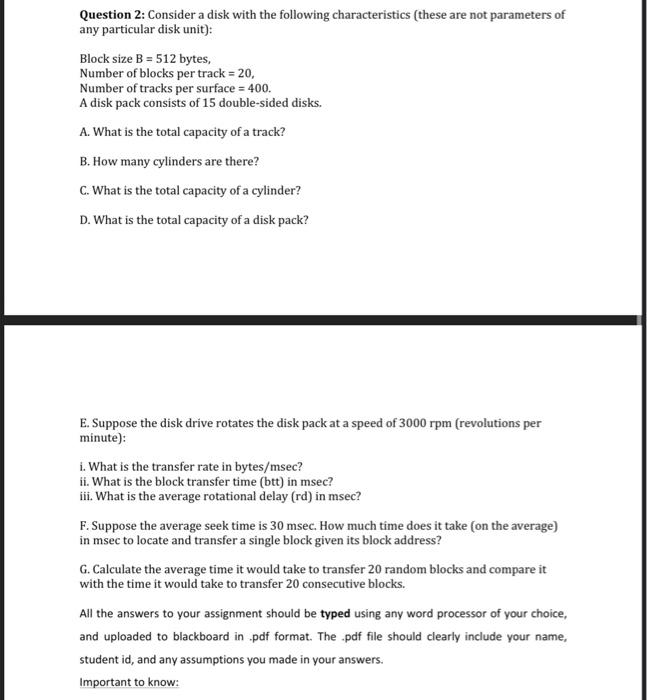 Solved Question 2: Consider a disk with the following | Chegg.com