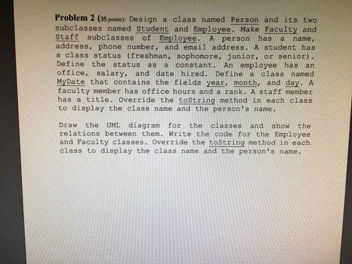 Solved a Problem 2 (35 points): Design a class named Person | Chegg.com