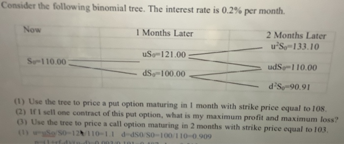Solved Consider the following binomial tree. The interest | Chegg.com