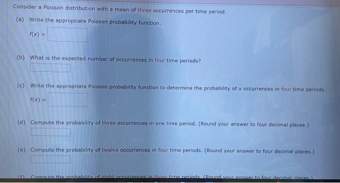 Solved Consider a Poisson distribution with a mean of three | Chegg.com
