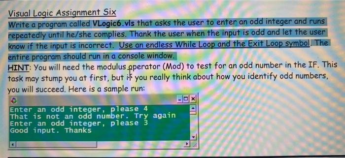 Solved Visual Logic Assignment Six Write A Program Called 