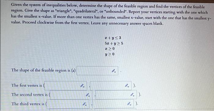 Solved Given the system of inequalities below, determine the | Chegg.com