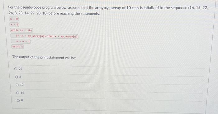 Solved For the pseudo-code program below, assume that the | Chegg.com