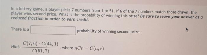 Solved In a lottery game, a player picks 7 numbers from 1 to | Chegg.com
