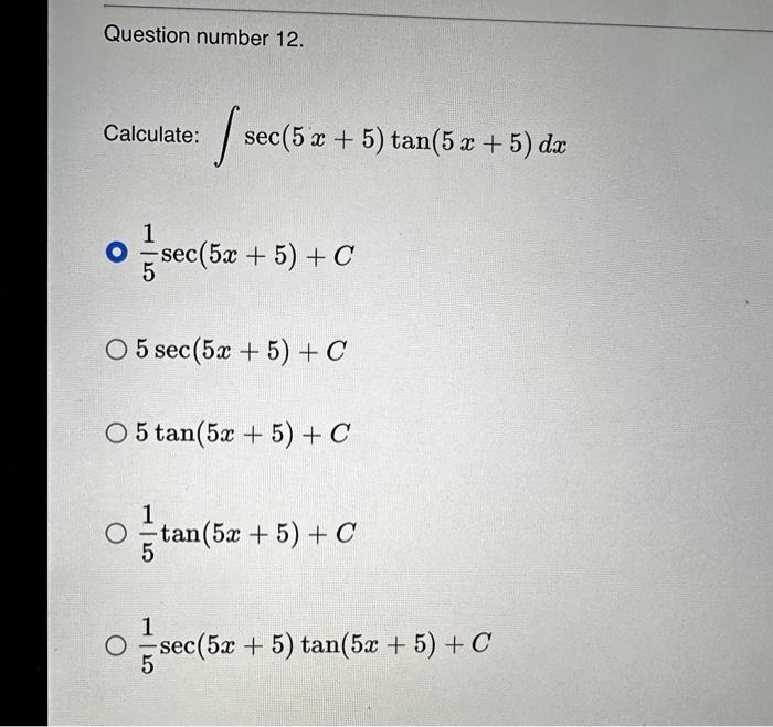 Solved Question number 12 . Calculate: \\( \\int \\sec (5 | Chegg.com