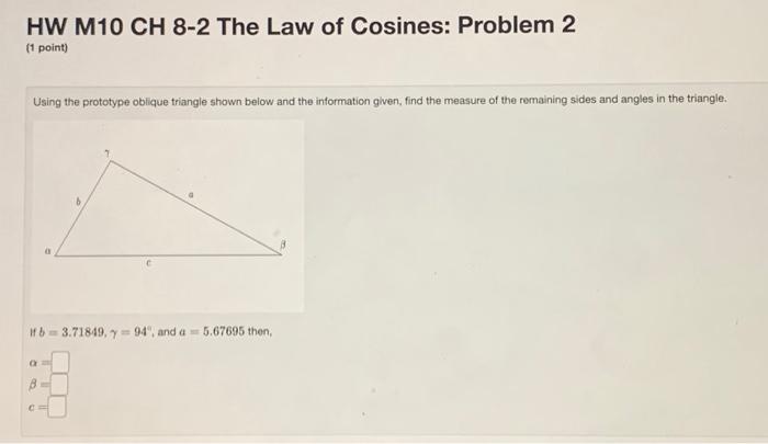Solved HW M10 CH 8-2 The Law of Cosines: Problem 2 (1 point) | Chegg.com