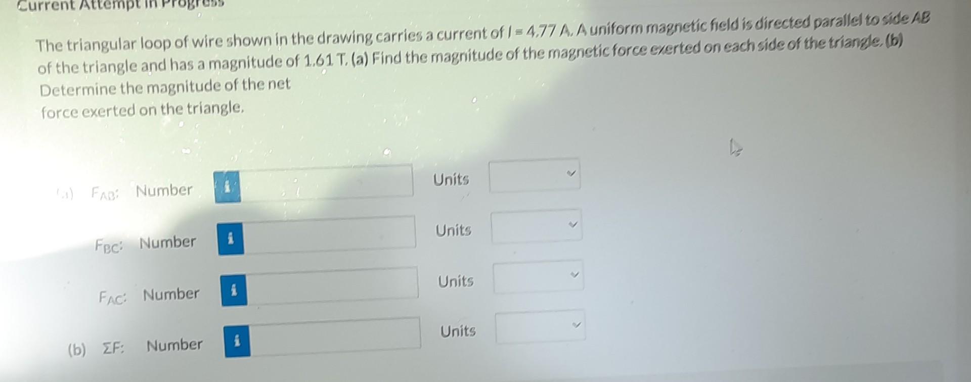 Solved Current Attempt The triangular loop of wire shown in | Chegg.com