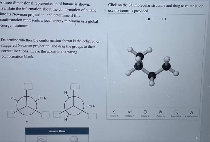 Solved A three-dimensional representation of butane is | Chegg.com