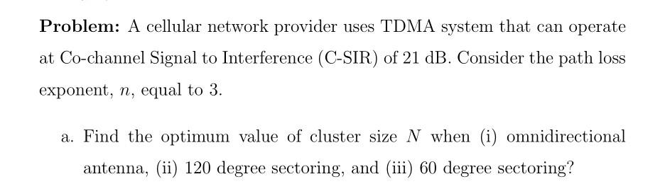 Problem: A cellular network provider uses TDMA system | Chegg.com