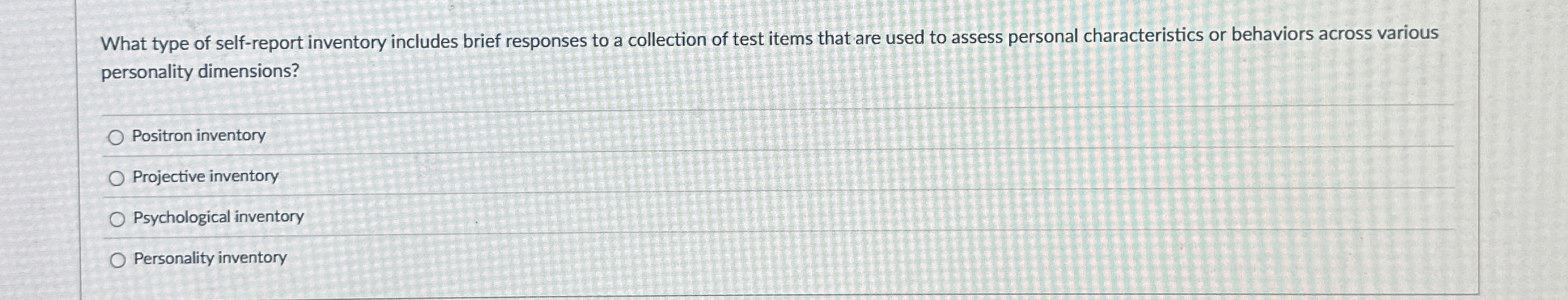 Solved What type of self-report inventory includes brief | Chegg.com