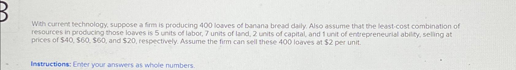 Solved With current technology, suppose a firm is producing | Chegg.com
