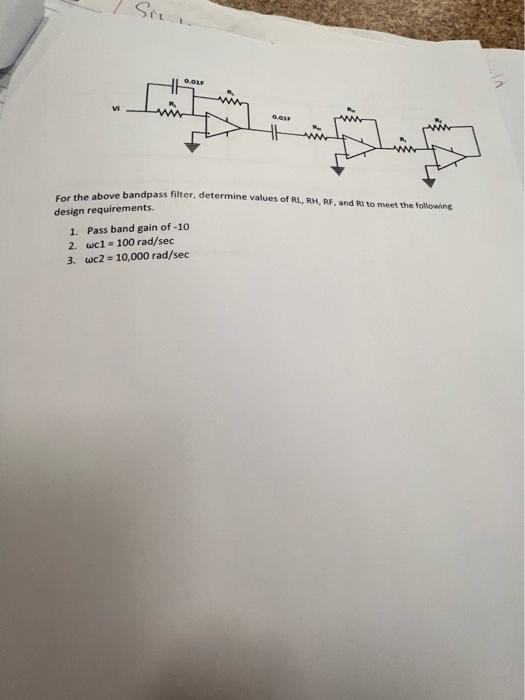 Solved For the above bandpass filter, determine values of | Chegg.com