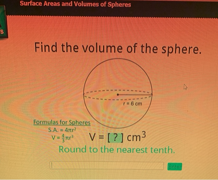 Solved Surface Areas and Volumes of Spheres S Find the | Chegg.com