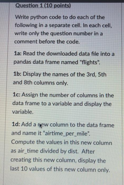 Solved Question 1(10 points) Write python code to do each of | Chegg.com