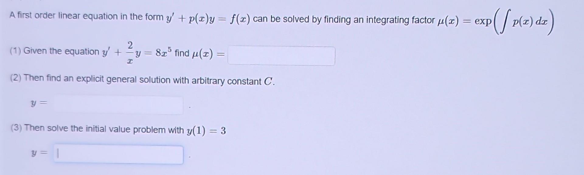 Solved A first order linear equation in the form | Chegg.com
