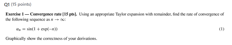 Solved Q1 (15 ﻿points)Exercise 1 - ﻿Convergence rate | Chegg.com