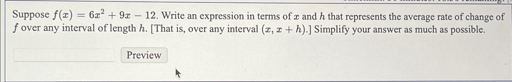 Solved Suppose f(x)=6x2+9x-12. ﻿Write an expression in terms | Chegg.com