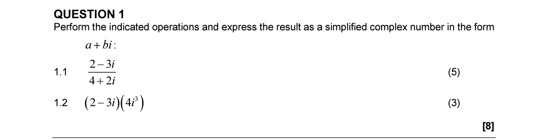 Solved QUESTION 1Perform the indicated operations and | Chegg.com