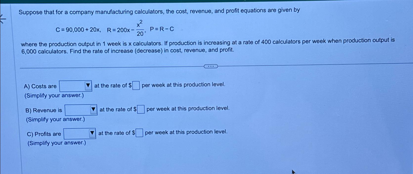 Solved Suppose that for a company manufacturing calculators, | Chegg.com