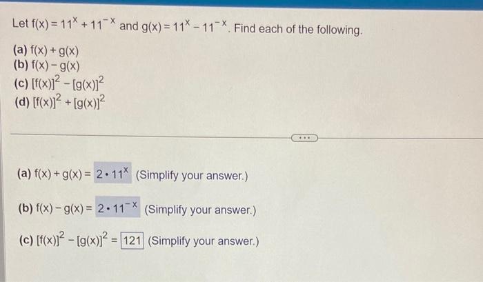 Solved Let f(x)=11x+11−x and g(x)=11x−11−x. Find each of the | Chegg.com