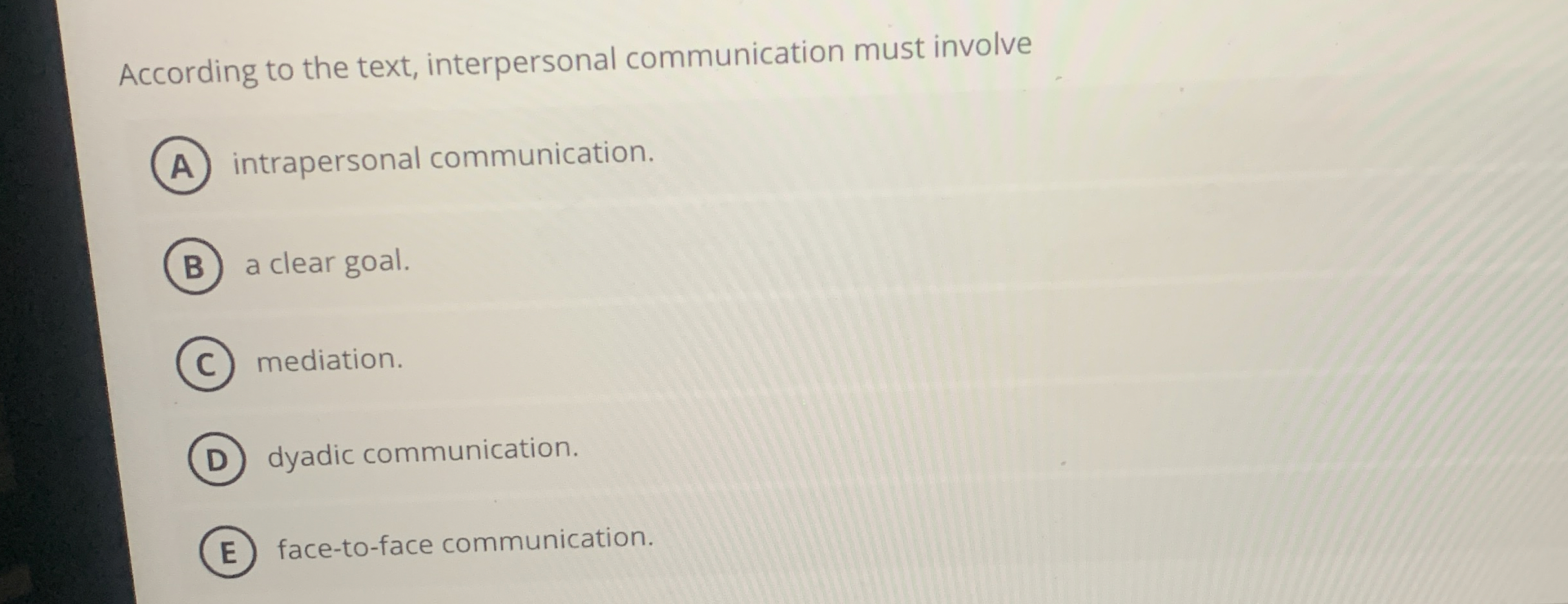 Solved According to the text, interpersonal communication | Chegg.com