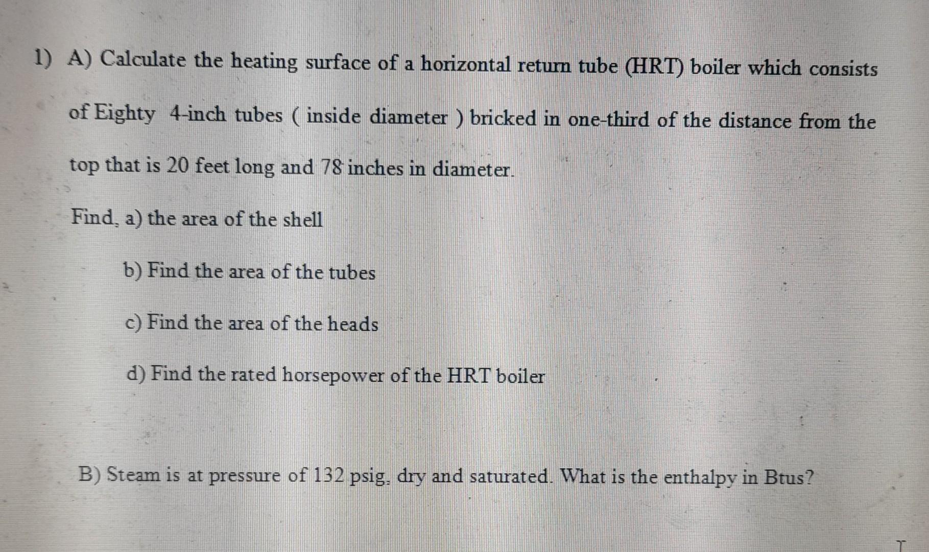 Solved 1) A) Calculate the heating surface of a horizontal | Chegg.com