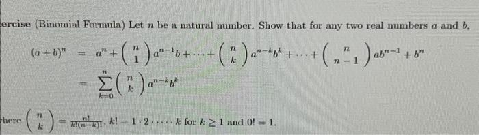 Solved ercise (Binomial Formula) Let n be a natural number. | Chegg.com