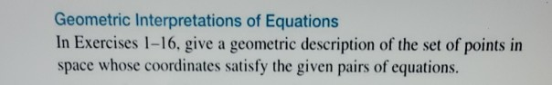 Solved Geometric Interpretations of Equations In Exercises | Chegg.com