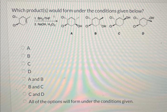 Solved Which Product S Would Form Under The Conditions