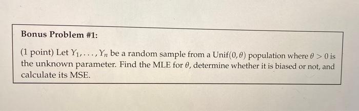 Solved Bonus Problem #1: ( 1 point) Let Y1,…,Yn be a random | Chegg.com