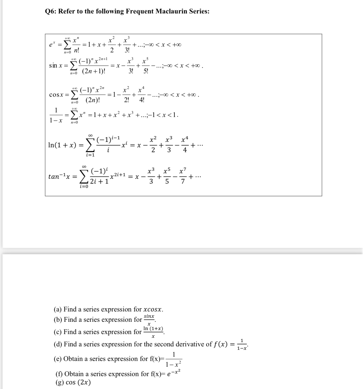 Solved Q6: Refer to the following Frequent Maclaurin | Chegg.com