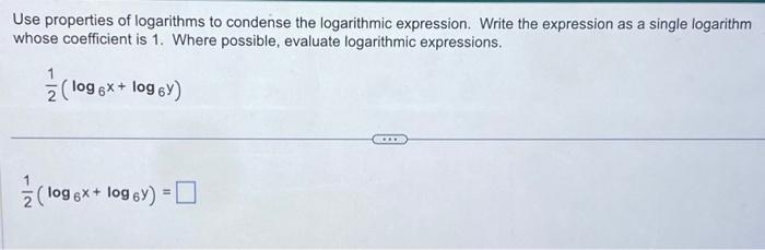 Solved Use properties of logarithms to condense the | Chegg.com