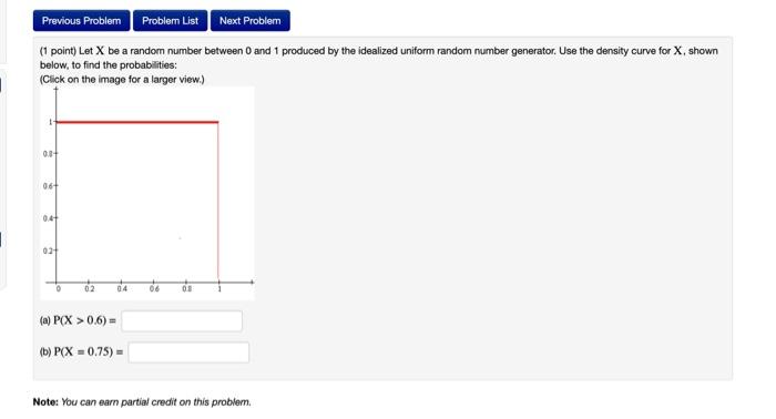 Solved (1 point) Let X be a random number between 0 and 1 | Chegg.com