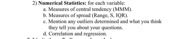 2) Numerical Statistics: for each variable: a. | Chegg.com