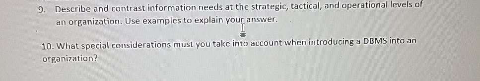 Solved Describe and contrast information needs at the | Chegg.com
