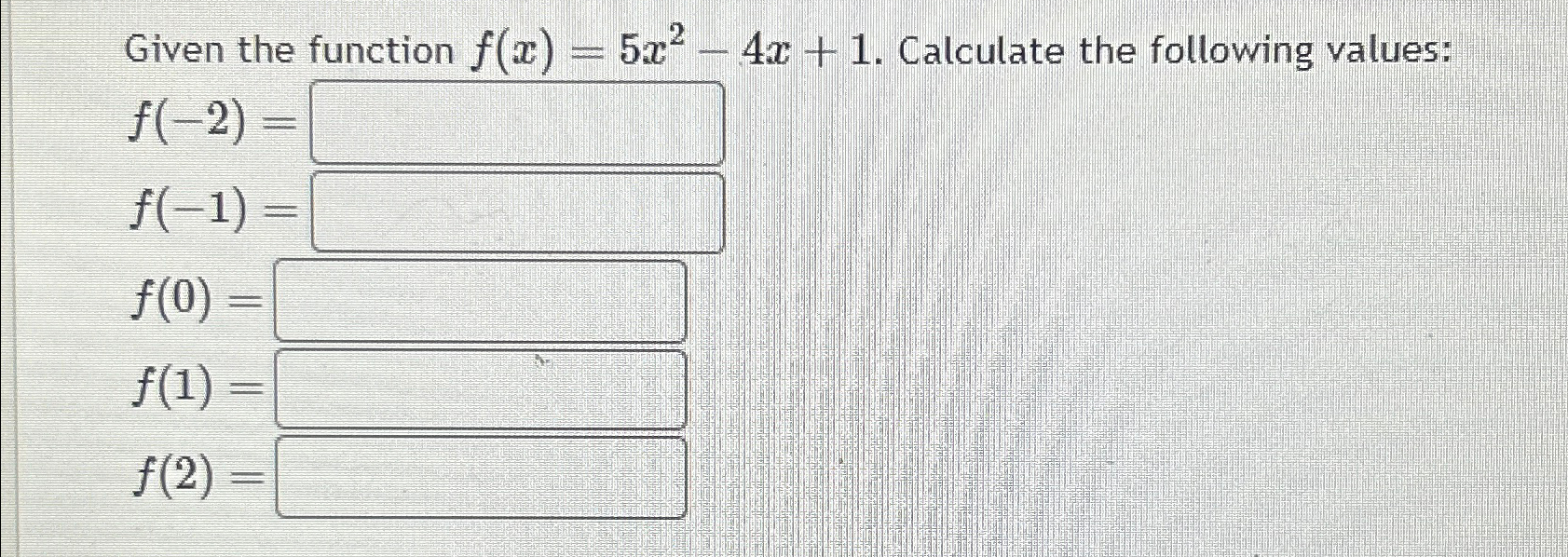 Solved Given The Function F X 5x2 4x 1 ﻿calculate The