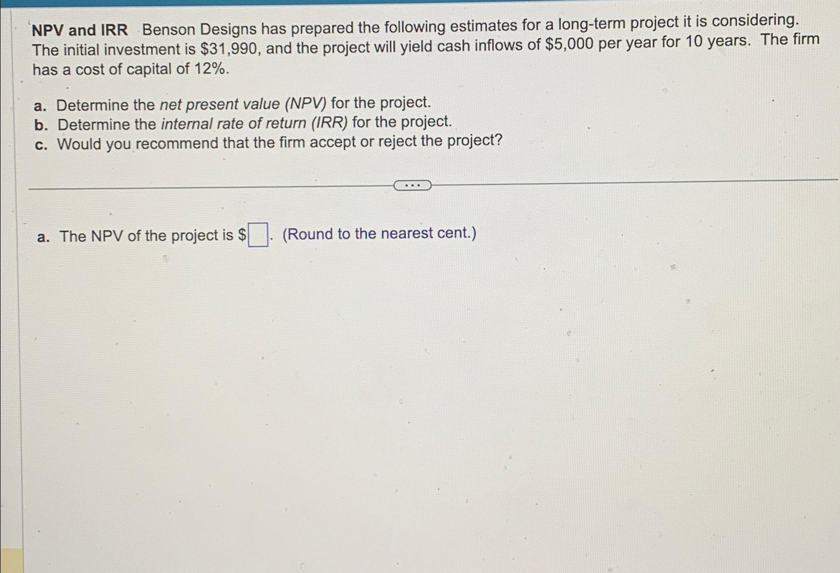 Solved NPV and IRR Benson Designs has prepared the following | Chegg.com