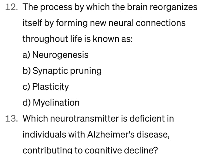 Solved The process by which the brain reorganizes itself by | Chegg.com